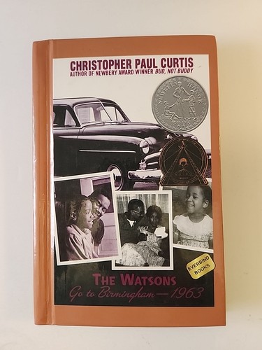 The Watsons Go to Birmingham--1963 by Christopher Paul Curtis (1995 ...