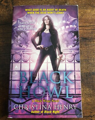 BLACK HOWL (Black Wings #3) by Christina Henry (2012, Paperback) GOOD ...