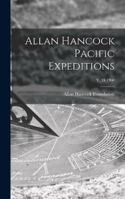 Allan Hancock Pacific Expeditions; v. 24 1960 by Allan Hancock ...