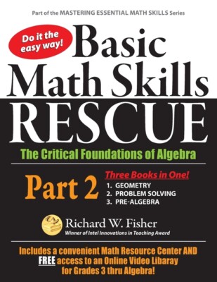 Basic Math Skills Rescue, Part 2: The Critical Foundations Of Algebra ...