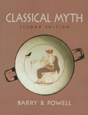 Classical Myth by Powell, Barry B. 9780137167142| eBay