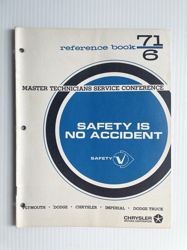 1971 Chrysler Master Tech Service Reference Book 71-6 Safety Is No ...