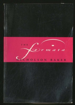 Nicholson BAKER / The Fermata Signed Advance Reading Copy 1st 1994 | eBay