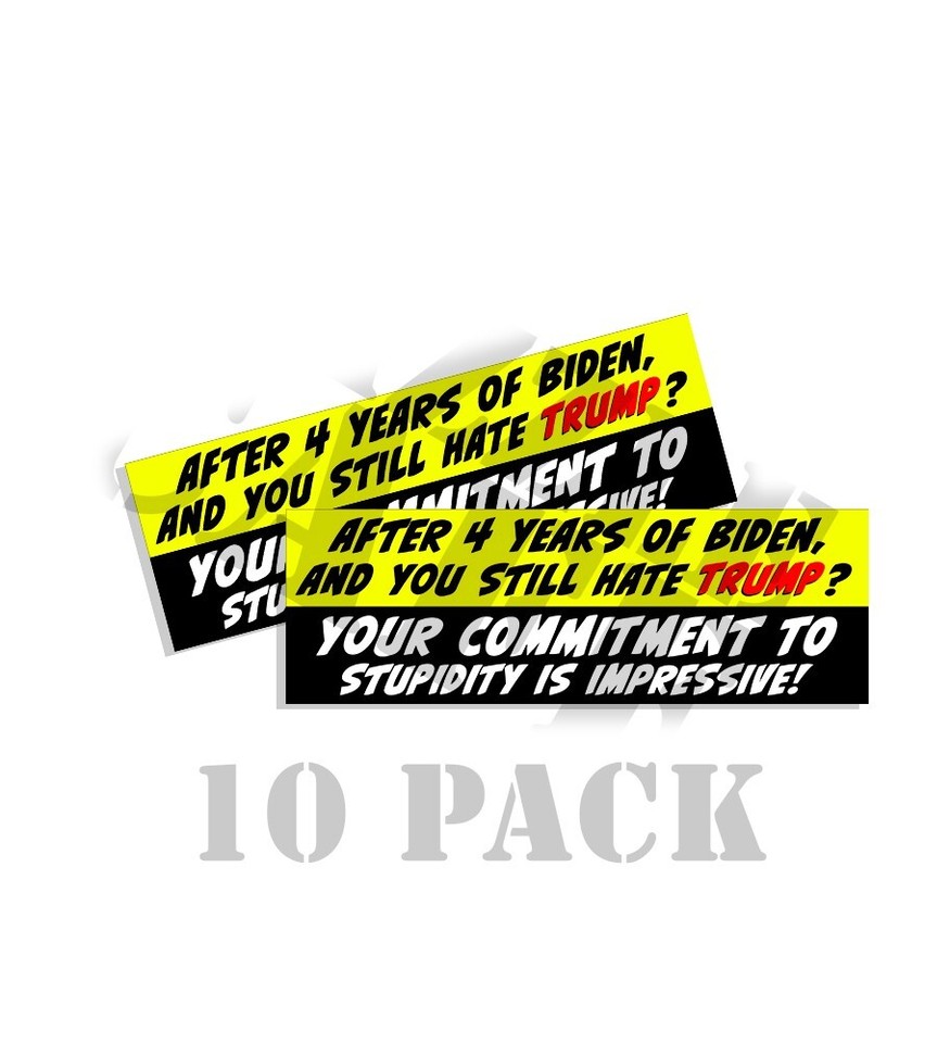 Anti Biden Bumper Sticker Commitment to Stupidity Trump 2024 MAGA ...