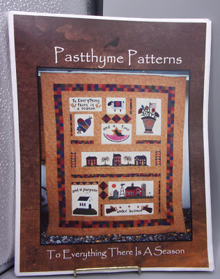 Pastthyme Patterns To Everything There is a Season 80" x 96" Quilt ...