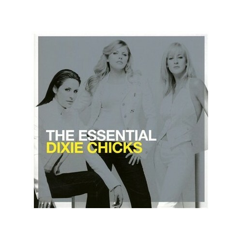 The Essential Dixie Chicks - CD XIVG The Fast Free Shipping ...