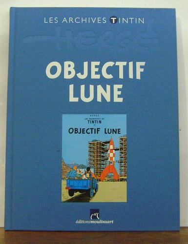 Les Archives Tintin- Editions Moulinsart - Objectif Lune | eBay
