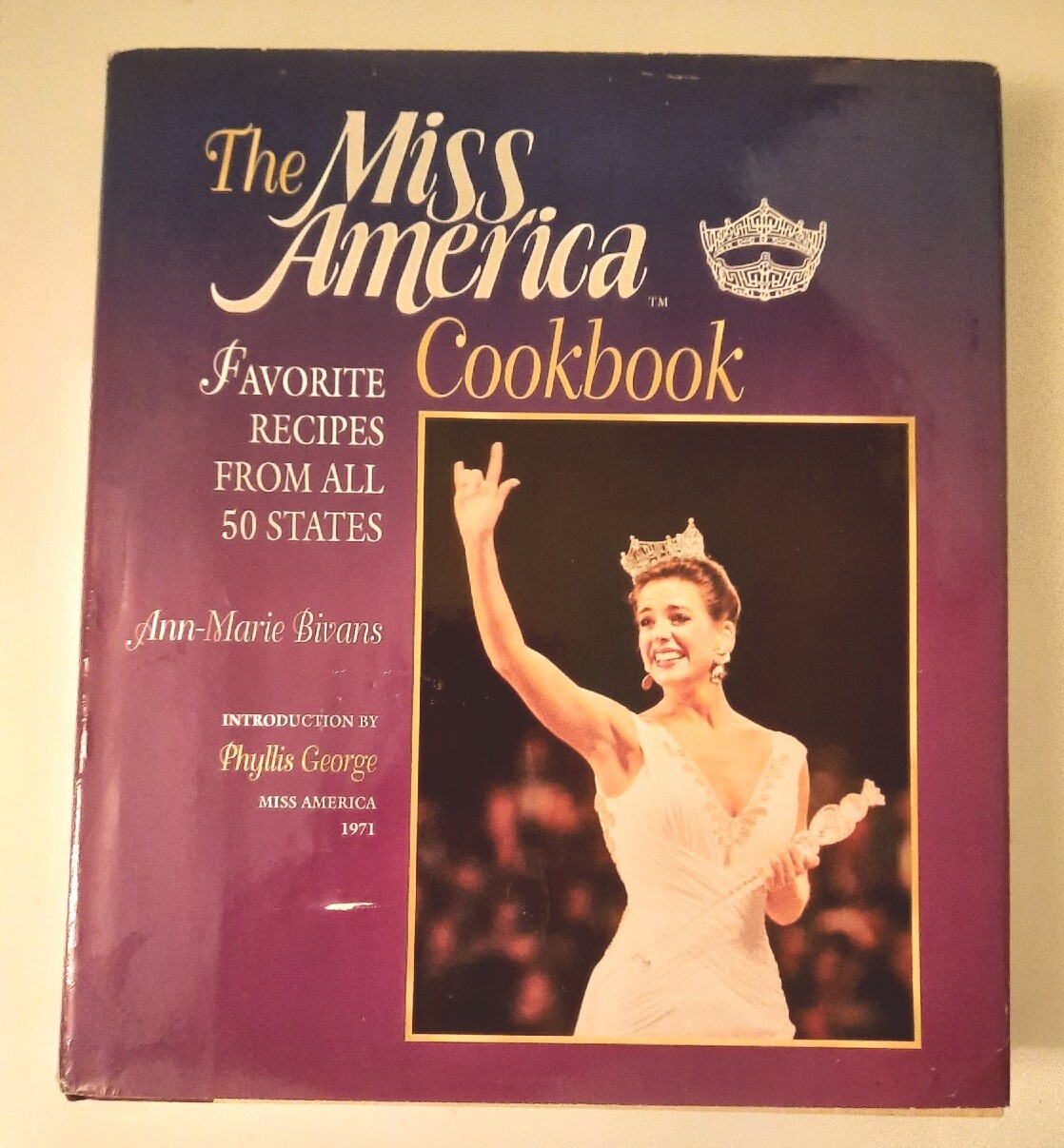 The Miss America Cookbook Favorite Recipes From All 50 States | eBay