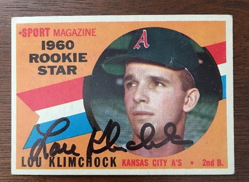 LOU KLIMCHOCK 1960 TOPPS ROOKIE RC AUTOGRAPHED SIGNED AUTO BASEBALL ...