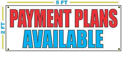PAYMENT PLANS AVAILABLE Banner Sign Larger Size for Tires Appliances ...