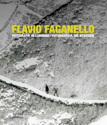 Libri Malatesta Katia / Huber Marlene - Flavio Faganello. Fotografie In ...