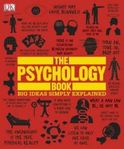 The Psychology Book (Big Ideas Simply Explained), Marcus Weeks, Merrin ...
