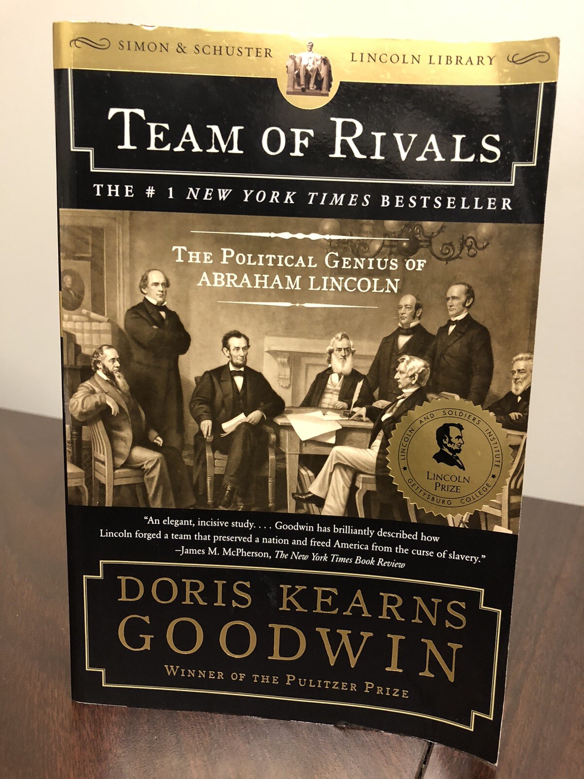 Team of Rivals: The Political Genius of Abraham Lincoln, Goodwin, Doris ...
