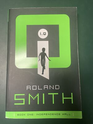 IQ (Book One: Independence Hall) - Paperback By Roland Smith - GOOD | eBay