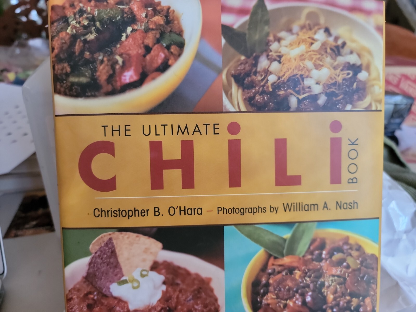 Ultimate Chili Book : A Connoisseur's Guide to Gourmet Recipes and the ...