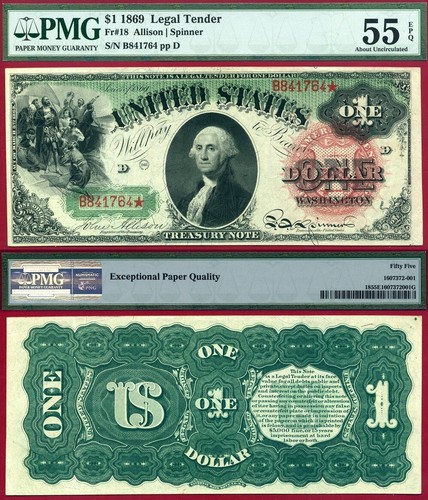 1869 $1 Legal Tender Rainbow Note FR-18 PMG AU55 EPQ George Washington ...
