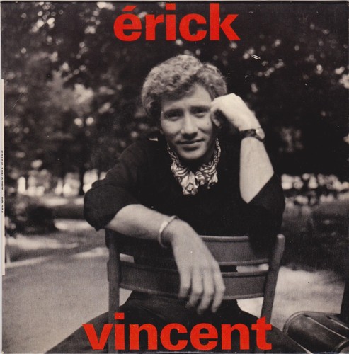 ERICK VINCENT JE ME SUIS COUPE LA MAIN FRENCH 45 SINGLE CLAUDE DENJEAN DEDICACE | eBay