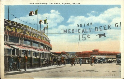 Tijuana Mexico Old Town MEXICALI BEER 15 Cents Sign c1920 Postcard | eBay