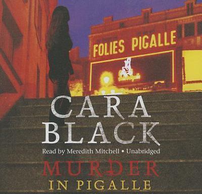 The Aimée Leduc Series LIB/e Ser.: Murder in Pigalle LIB/e by Cara ...