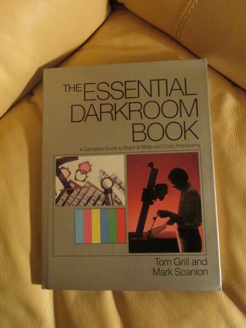 The Essential Darkroom Book by Tom Grill and Mark Scanlon (1981 ...