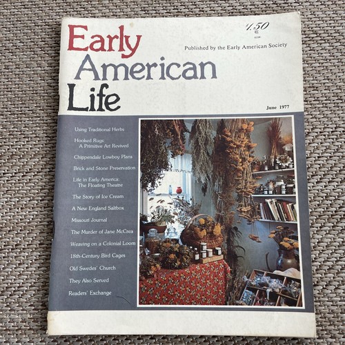 Early American Life Magazine June 1977 Hooked Rugs Colonial Loom ...