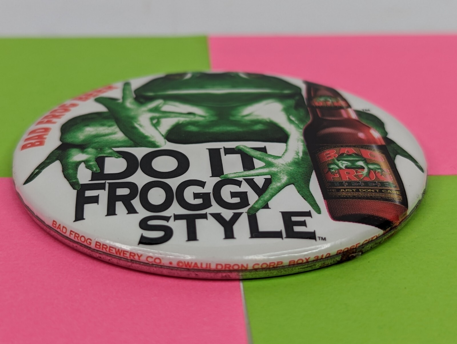 Bad Frog Beer Do It Froggy Style pinback advertising button Rose City ...