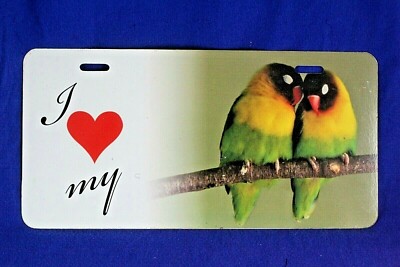 I Love My Love Birds (Black Masked) Parrot License Plate, Sign. | eBay