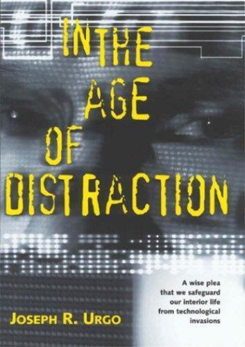 In the Age of Distraction by Joseph R. Urgo (2000, Hardcover) for sale ...