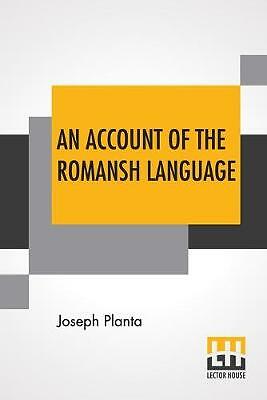 An Account Of The Romansh Language by Joseph Planta (Paperback, 2019 ...