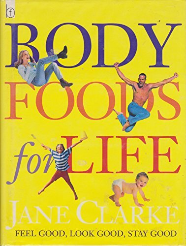 Body Foods For Life by Clarke, Jane Hardback Book The Fast Free ...