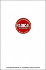 The Radical Reader: A Documentary History of the American Radic - VERY GOOD 9781565846821| eBay