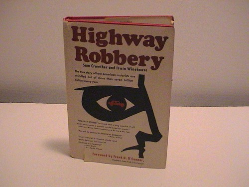 HIGHWAY ROBBERY A NOVEL BY SAM CROWTHER & IRWIN WINEHOUSE HARD BACK ...