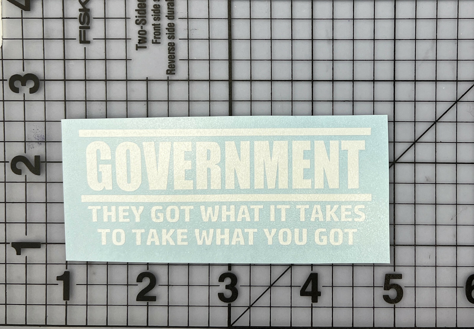 GOVERNMENT -WHITE- Vinyl Decal Indoor & Outdoor Sticker. Choose Size ...