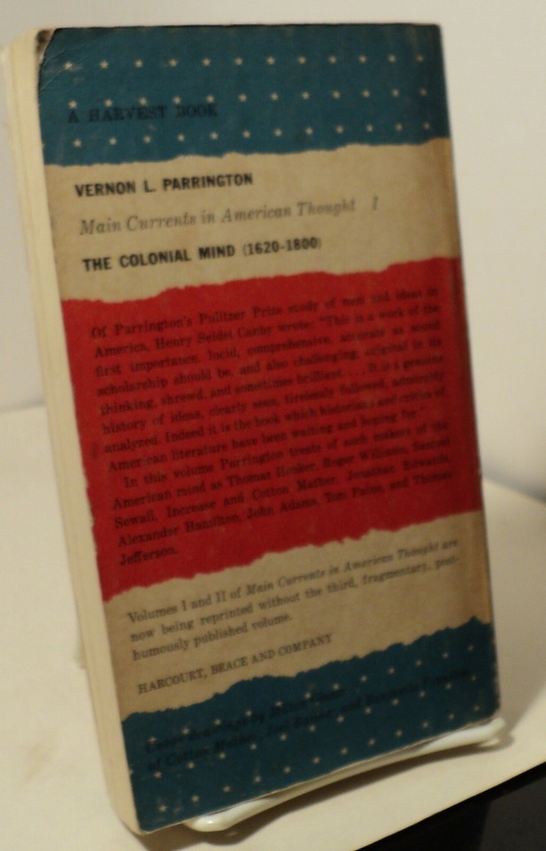 The Colonial Mind 1620-1800 by Vernon L Parrington - Harvest Books HB 4 ...