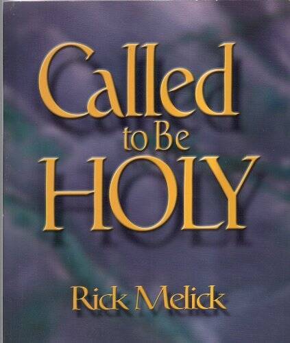 Called to be holy - Paperback By Melick, Richard R - GOOD 9780633003708 ...