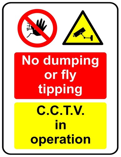 WARNING NO DUMPING FLY TIPPING CCTV IN OPERATION TIP SITE METAL TIN ...