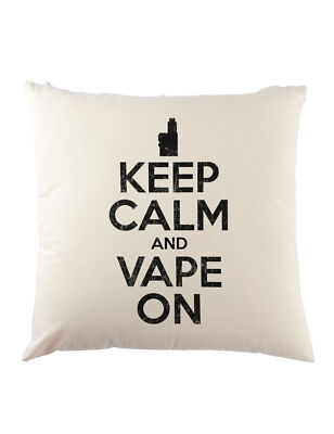 Keep Calm And Vape On Cushion Pillow Smoking Smoke Fun | eBay