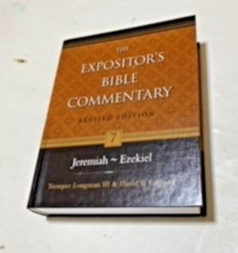 The Expositor's Bible Commentary Series: Book 7 Jeremiah- Ezekiel ...
