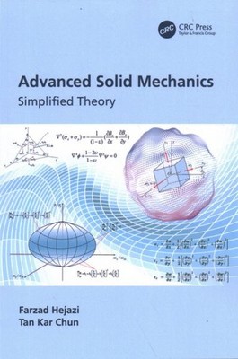 Advanced Solid Mechanics : Simplified Theory, Paperback by Hejazi ...