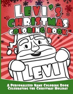 Levi's Christmas Coloring Book: A Personalized Name Coloring Book ...