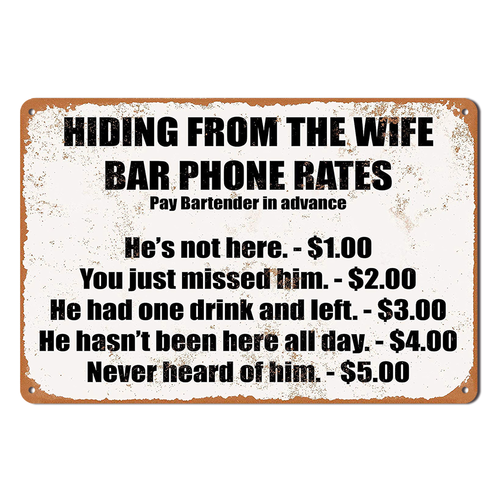 HIDING FROM THE WIFE BAR PHONE RATES Tin Metal Sign Rustic Look Vintage ...