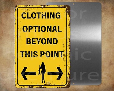 CLOTHING OPTIONAL BEYOND THIS POINT metal sign 8 x12" | eBay