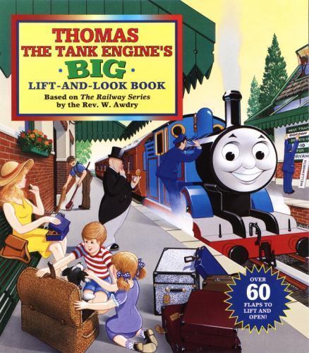 Thomas the Tank Engine's Big Lift-And-look Book (Thomas and Friends) (1996, Children's Board ...