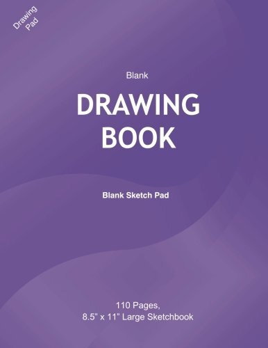 BLANK DRAWING BOOK: BLANK SKETCH PAD: BLANK DRAWING BOOK By Sujatha NEW ...