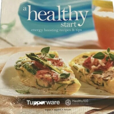 Tupperware Cookbook Healthy Start Energy Boosting Recipes and Tips. New ...