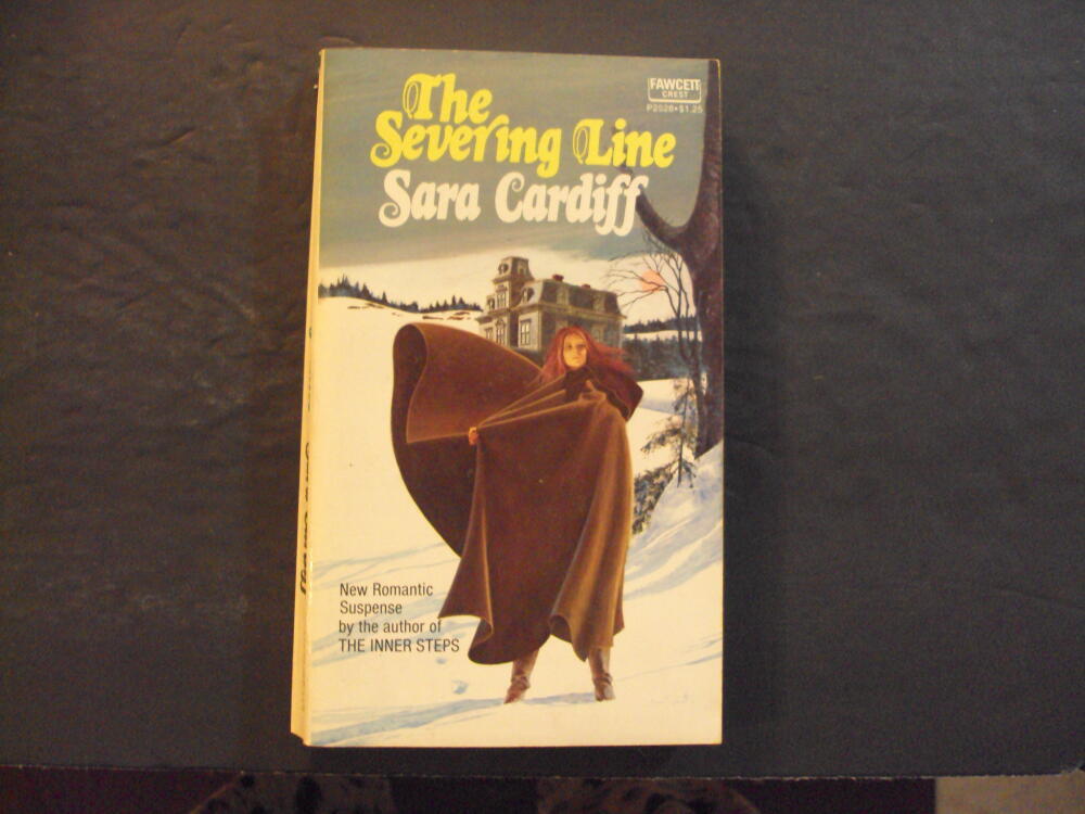The Severing Line pb Sara Cardiff 1st Fawcett Print 8/75 ID:81613 | eBay