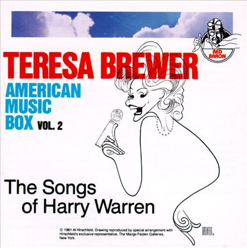 Teresa Brewer - American Music Box Vol. 2: The Songs Of Harry Warren ...
