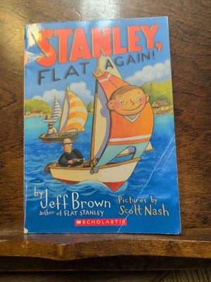 Stanley, Flat Again! by Jeff Brown and Scott Nash (2003, Trade ...