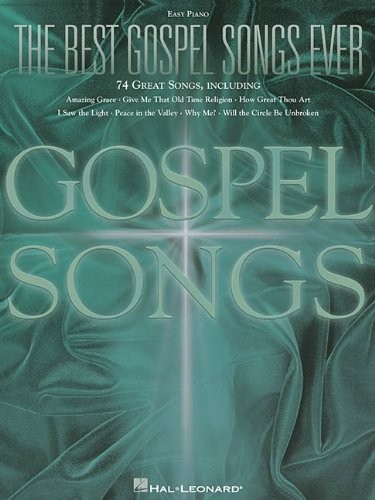 THE BEST GOSPEL SONGS EVER (EASY PIANO SONGBOOK) By Hal Leonard Corp ...
