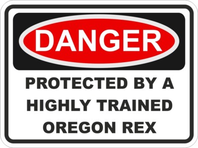 Oregon Rex Dog Danger Warning Sticker / High Resolution Vinyl ...